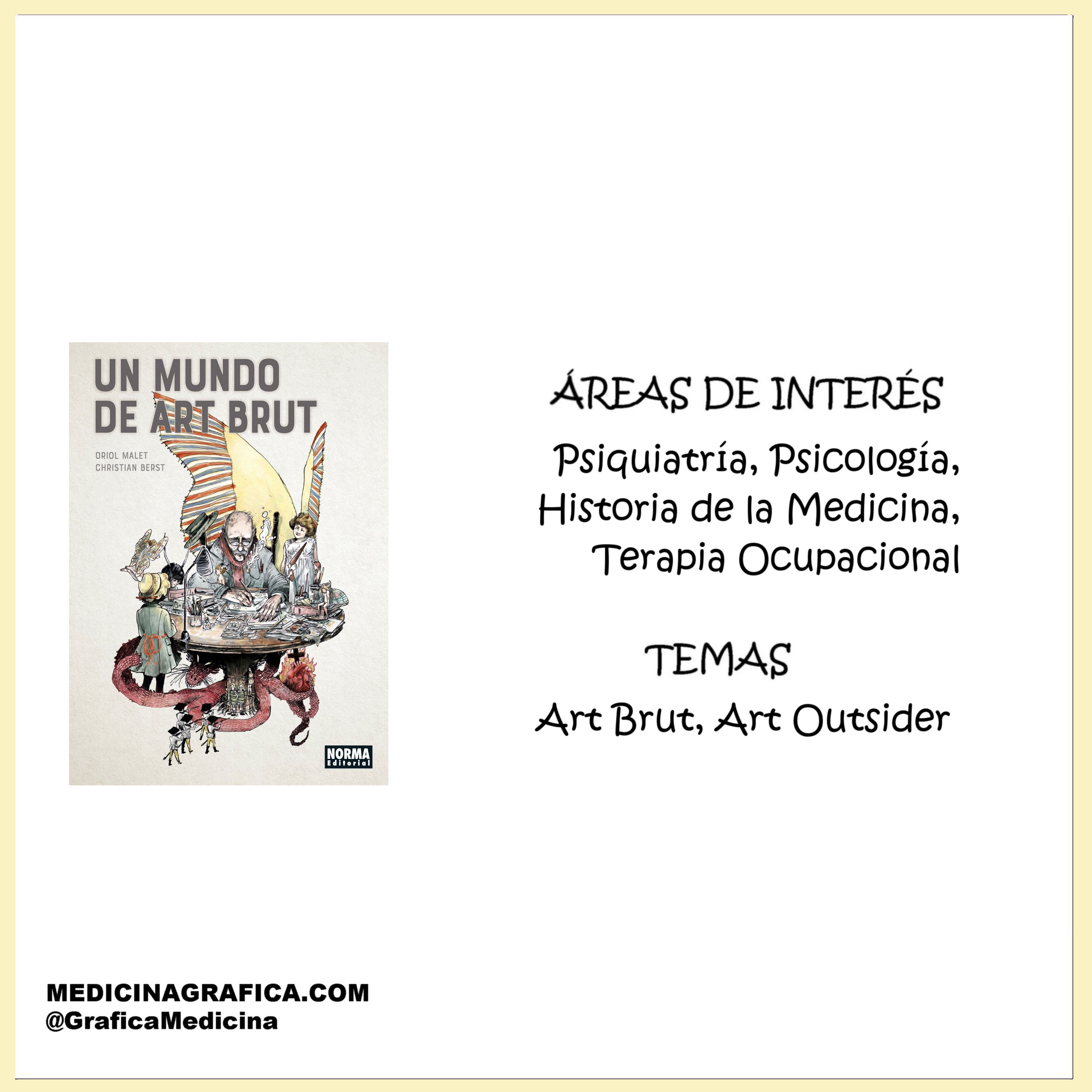 UN MUNDO DE ART BRUT – medicina gráfica